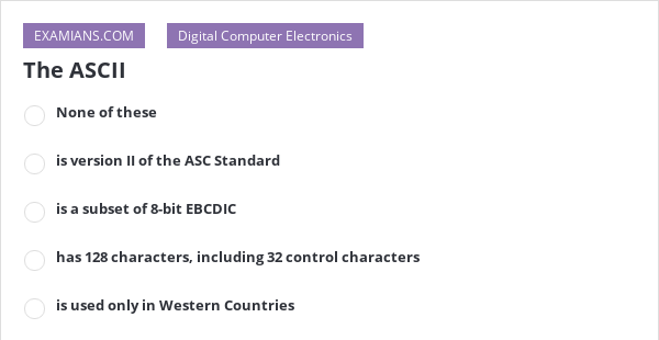 The ASCII | EXAMIANS