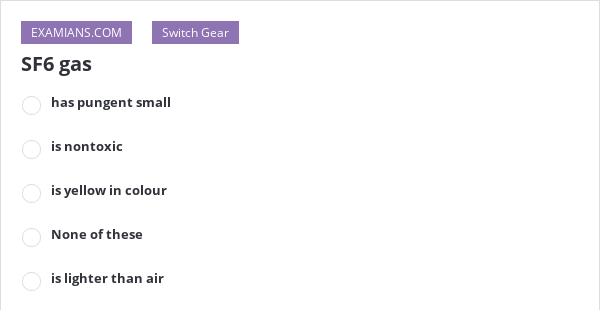 SF6 gas | EXAMIANS