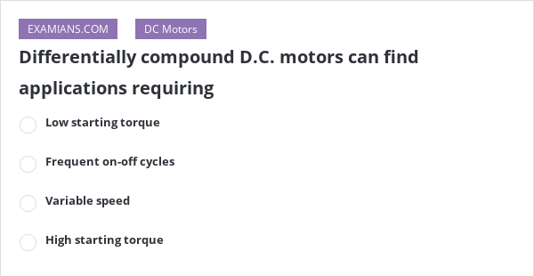 Differentially compound D.C. motors can find applications requiring ...