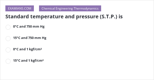 Standard temperature and pressure (S.T.P.) is | EXAMIANS