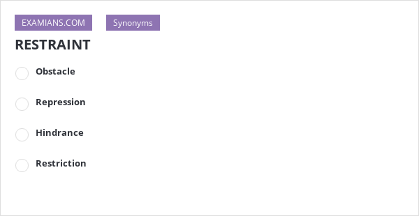 RESTRAINT | EXAMIANS