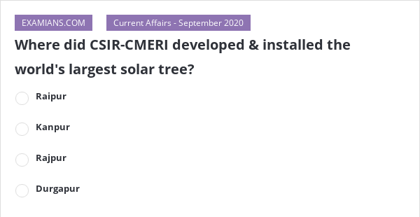 Where did CSIR-CMERI developed & installed the world's largest solar ...
