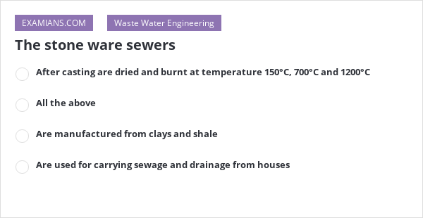 The stone ware sewers | EXAMIANS