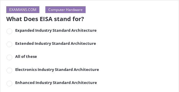 What Does EISA stand for? | EXAMIANS