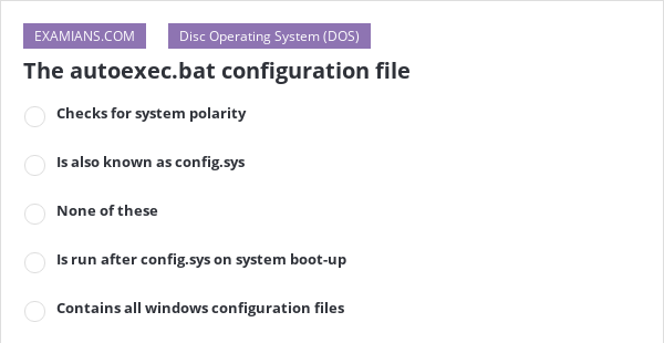 The autoexec.bat configuration file | EXAMIANS