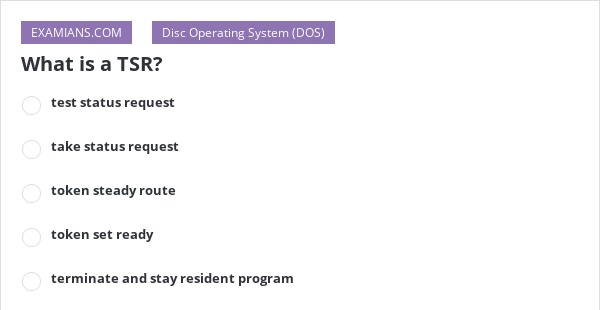 What is a TSR? | EXAMIANS
