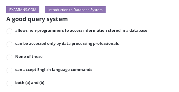 A good query system | EXAMIANS