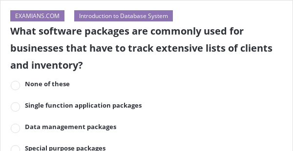 What software packages are commonly used for businesses that have to ...