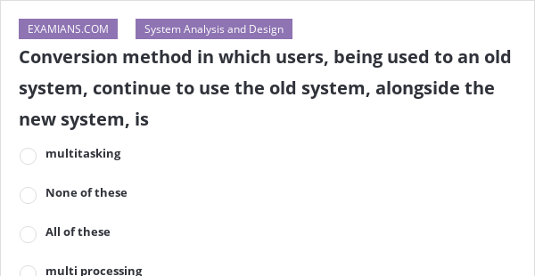Conversion method in which users, being used to an old system, continue ...