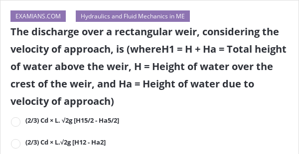 The discharge over a rectangular weir, considering the velocity of ...
