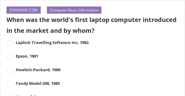 When was the world's first laptop computer introduced in the market and ...