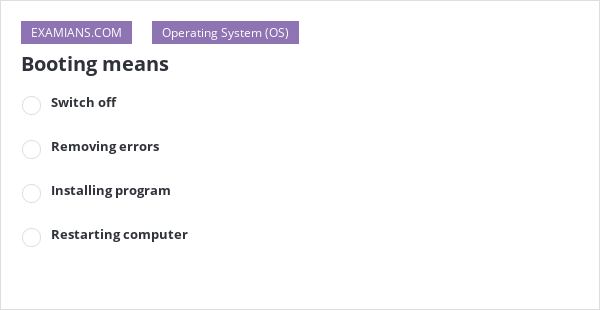 Booting means | EXAMIANS
