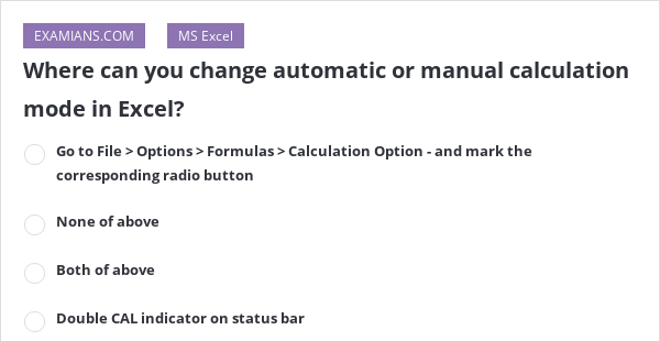 Where can you change automatic or manual calculation mode in Excel ...