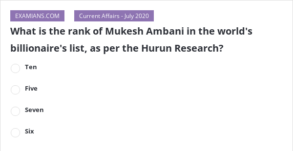 What is the rank of Mukesh Ambani in the world's billionaire's list, as ...