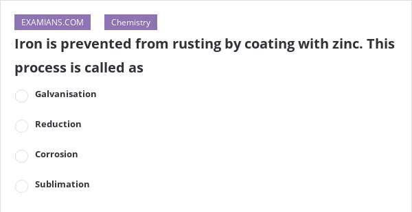 Iron is prevented from rusting by coating with zinc. This process is ...