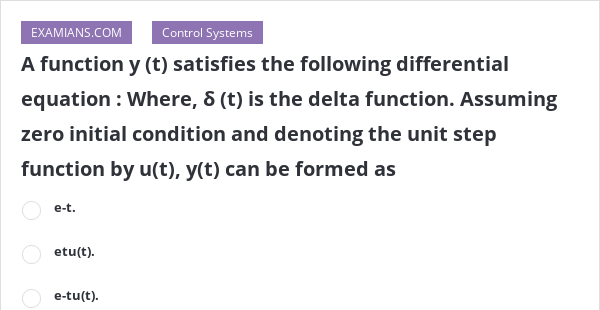 A function y (t) satisfies the following differential equation : Where ...