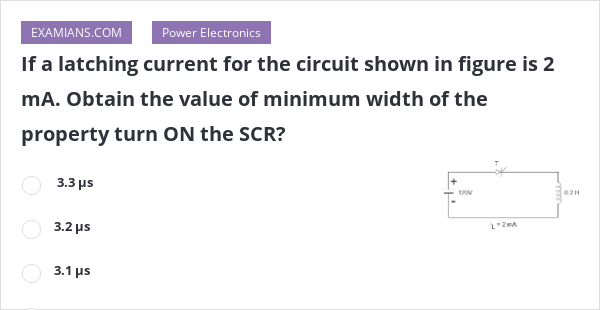 If a latching current for the circuit shown in figure is 2 mA. Obtain ...