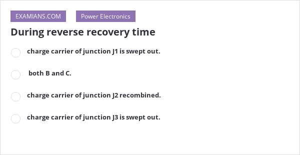 During reverse recovery time | EXAMIANS