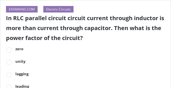 In RLC parallel circuit circuit current through inductor is more than ...