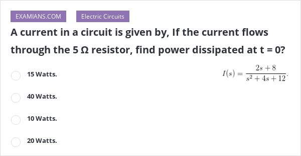 A current in a circuit is given by, If the current flows through the 5 ...