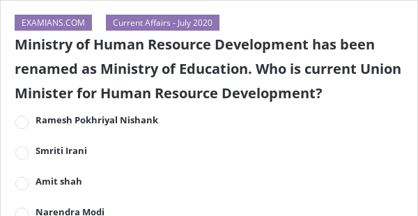 Ministry of Human Resource Development has been renamed as Ministry of ...