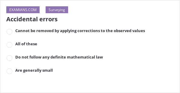 Accidental errors | EXAMIANS