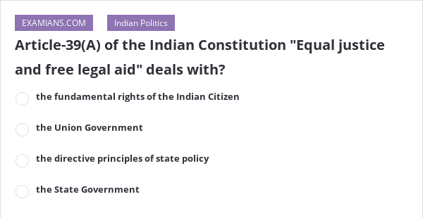 Article-39(A) of the Indian Constitution "Equal justice and free legal ...