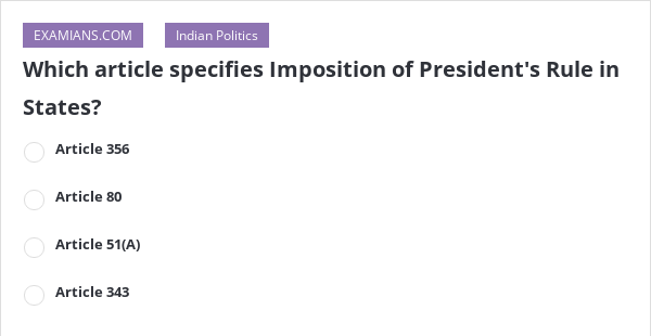 Which article specifies Imposition of President's Rule in States ...