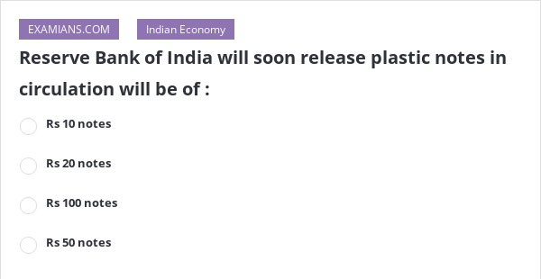 Reserve Bank of India will soon release plastic notes in circulation ...