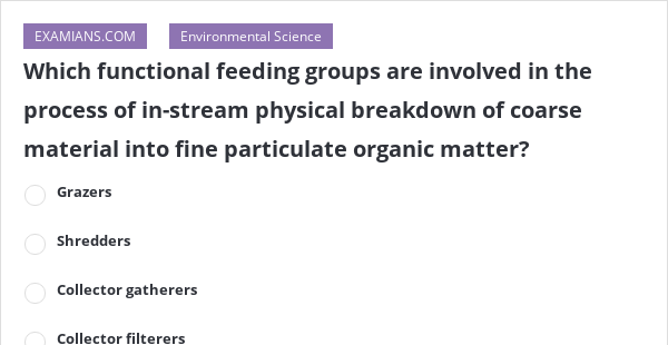 Which functional feeding groups are involved in the process of in ...
