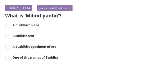 What is 'Milind panho'? | EXAMIANS