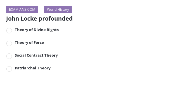 John Locke profounded | EXAMIANS