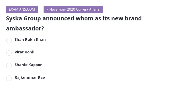 Syska Group announced whom as its new brand ambassador? | EXAMIANS