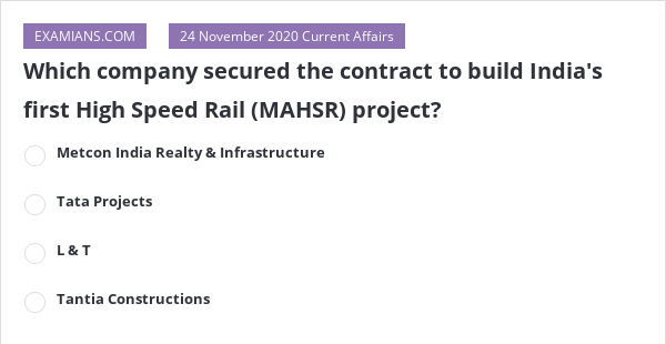 Which company secured the contract to build India's first High Speed ...