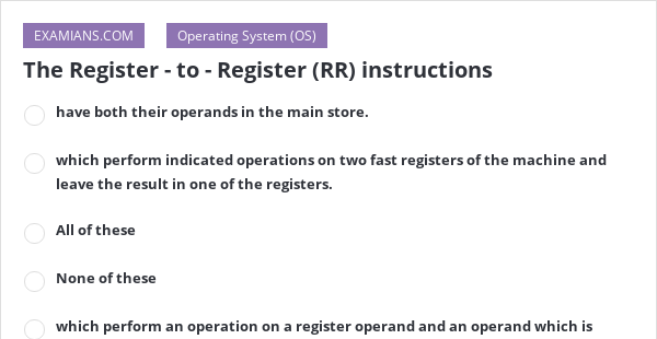 The Register - to - Register (RR) instructions | EXAMIANS