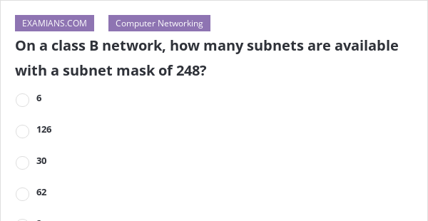 On a class B network, how many subnets are available with a subnet mask ...