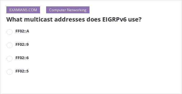 What multicast addresses does EIGRPv6 use? | EXAMIANS
