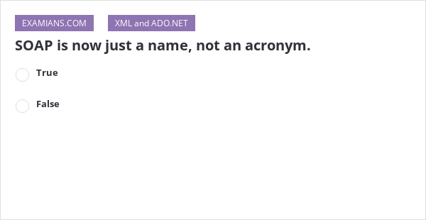 SOAP is now just a name, not an acronym. | EXAMIANS