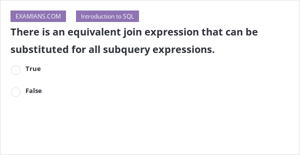 There is an equivalent join expression that can be substituted for all ...