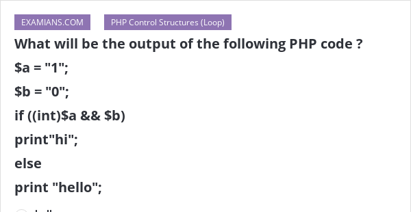 What Will Be The Output Of The Following Php Code A 1 B 0