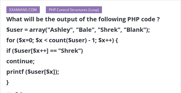 What Will Be The Output Of The Following Php Code User Array