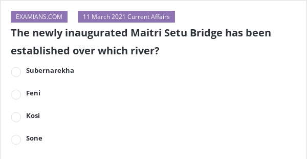 The newly inaugurated Maitri Setu Bridge has been established over ...