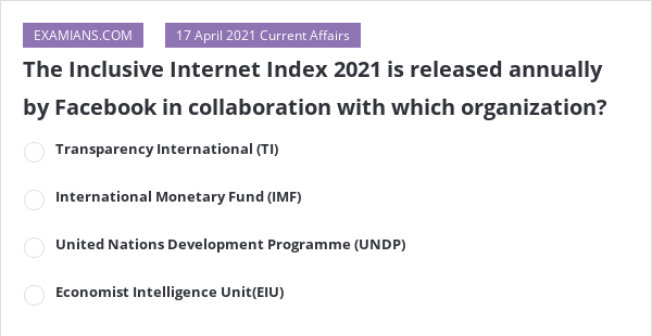 The Inclusive Internet Index 2021 is released annually by Facebook in ...