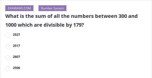 What is the sum of all the numbers between 300 and 1000 which are ...
