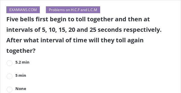Five bells first begin to toll together and then at intervals of 5, 10 ...
