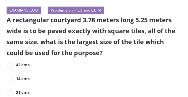 A rectangular courtyard 3.78 meters long 5.25 meters wide is to be ...