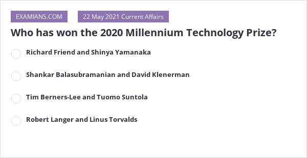 Who has won the 2020 Millennium Technology Prize? | EXAMIANS