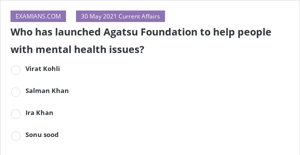 Who has launched Agatsu Foundation to help people with mental health ...