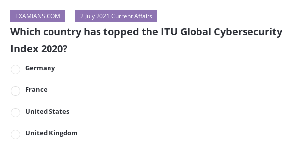 Which country has topped the ITU Global Cybersecurity Index 2020 ...