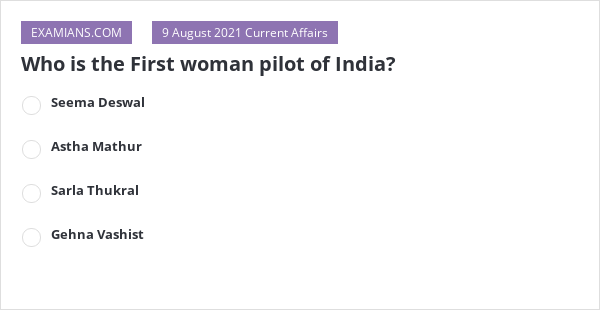 Who is the First woman pilot of India? | EXAMIANS